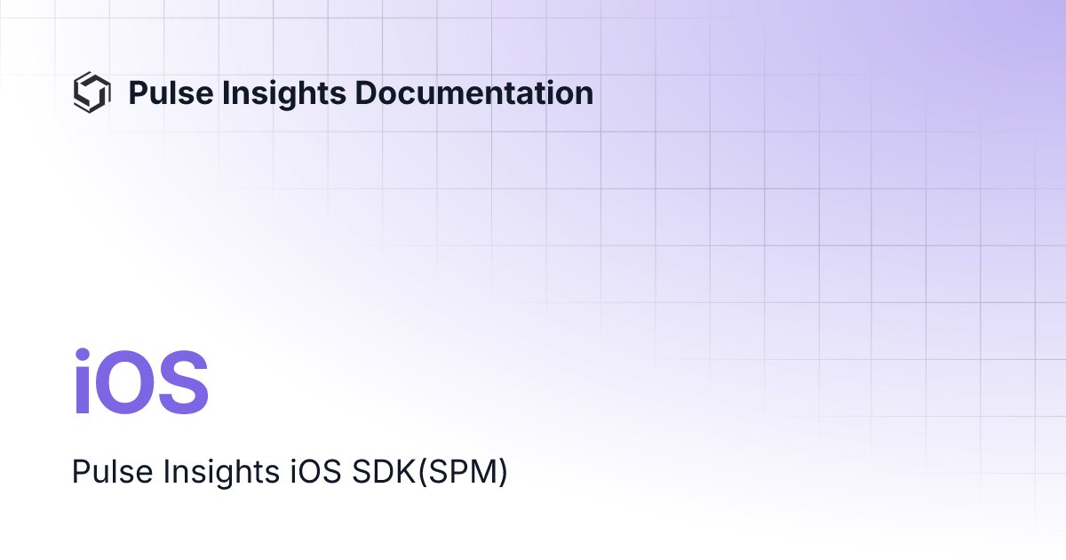 iOS | Pulse Insights Documentation